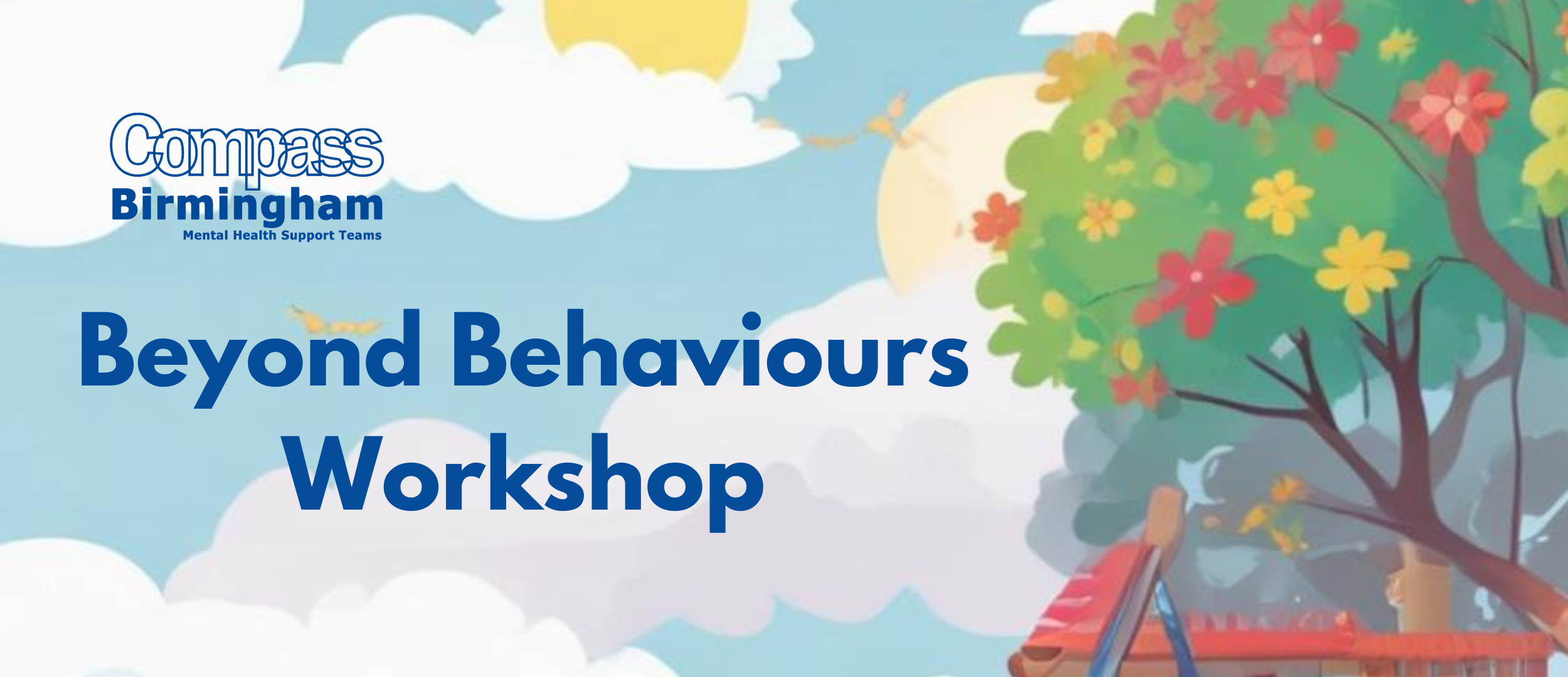 Beyond Behaviours: A Parent & Carer Workshop - Compass